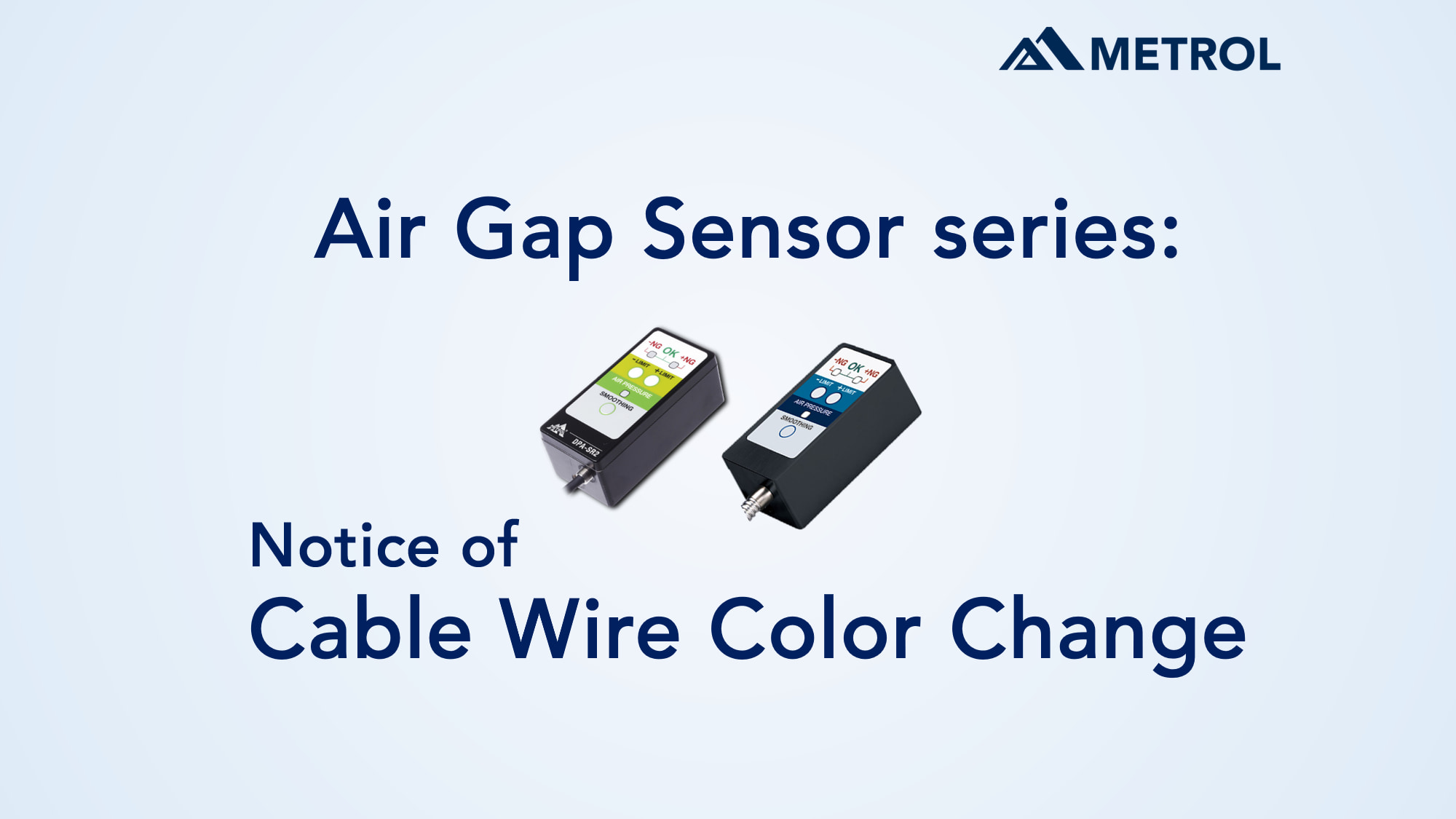 Air Gap Sensor series: Notice of Cable Wire Color Change - Ultra ...